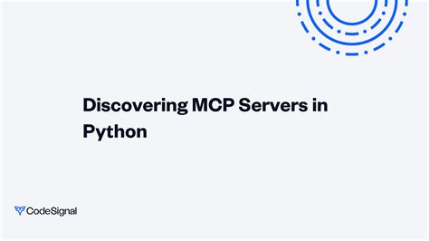 Discovering MCP Servers In Python CodeSignal Learn