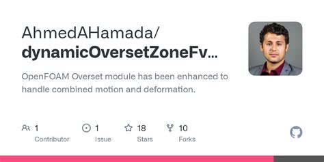 Github Ahmedahamada Dynamicoversetzonefvmesh Openfoam Overset Module Has Been Enhanced To