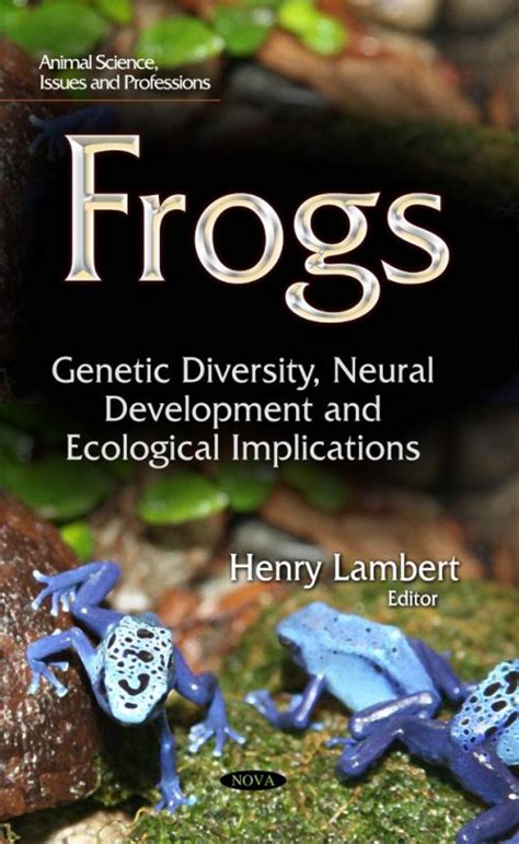 Frogs Genetic Diversity Neural Development And Ecological