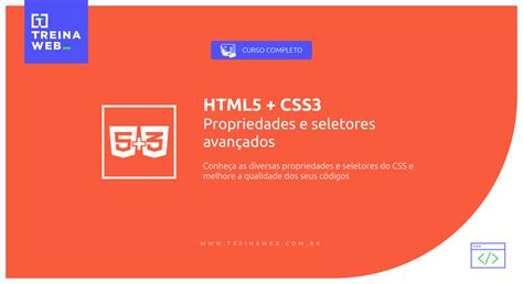 Curso De Html5 Css3 Propriedades E Seletores Avançados Treinaweb