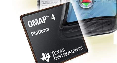 Featured Texas Instruments Says It Will Continue Making OMAP Chipsets OMAP 5 Is On The Way