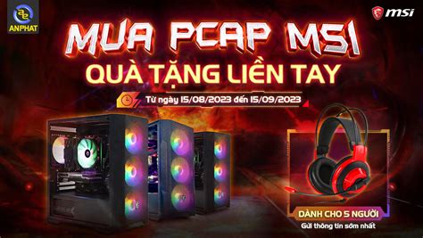 Mua Pcap Msi Quà Tặng Liền Tay
