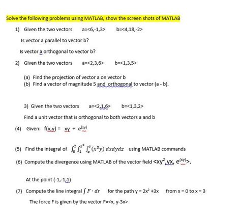 Solved Solve The Following Problems Using Matlab Show The