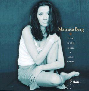 Lying To The Moon And Other Stories Matraca Berg Amazones Cd Y Vinilos