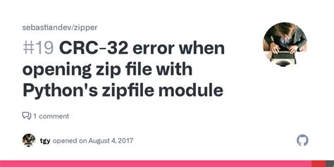CRC Error When Opening Zip File With Python S Zipfile Module Issue Sebastiandev