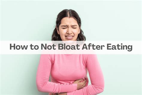 How To Not Bloat After Eating Things You Need To Avoid