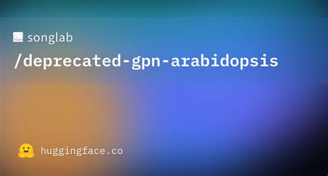 Songlab Deprecated Gpn Arabidopsis At Main