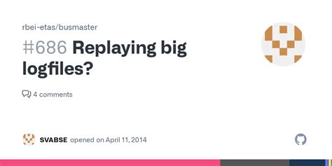replaying big logfiles · issue 686 · rbei etas busmaster · github