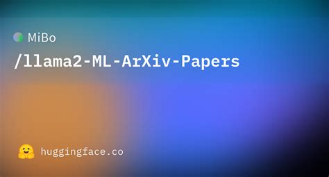 MiBo Llama2 ML ArXiv Papers Hugging Face