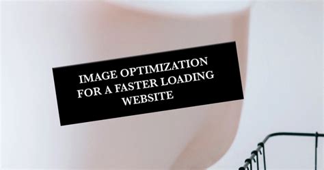Image Optimization For A Faster Loading Website Wordpress Html Css