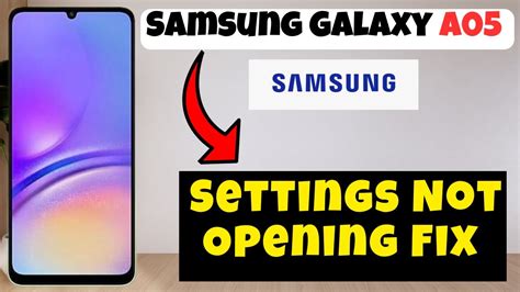 Settings Not Opening Fix Samsung Galaxy A05 How To Solve Settings Issues Settings Not
