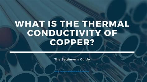What Is The Thermal Conductivity Of Copper