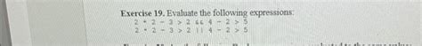 Solved Exercise Evaluate The Following Expressions Chegg Com