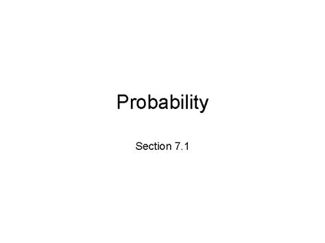Probability Section What Is Probability Probability