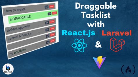 how to use react js with laravel to build a draggable tasklist app