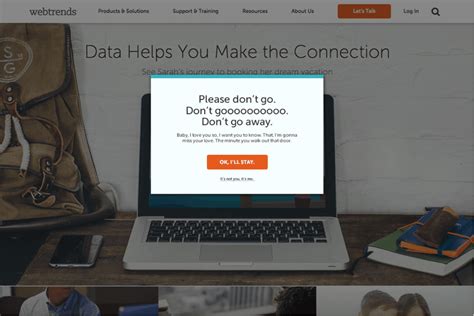Please Dont Go Three Exit Intent Tactics That Wont Annoy Your