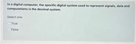 Solved In A Digital Computer The Specific Digital System