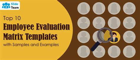 Top Employee Evaluation Matrix Templates With Samples And Examples