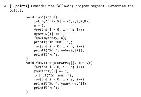 Solved 4 3 Points Consider The Following Program Segment