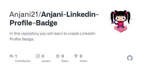 Github Anjani21 Anjani Linkedin Profile Badge In This Repository You Will Learn To Create