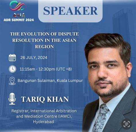 Iamc Asiaadrsummit Legal Arbitration Malaysia Asia Tariq Khan