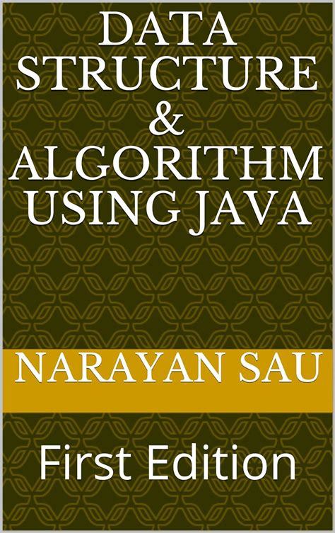 Data Structure And Algorithm Using Java First Edition Ebook Sau