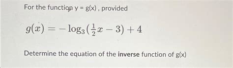 Solved For The Function Y G X Chegg Com