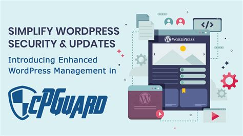Introducing Enhanced Wordpress Management In Cpguard Simplify Security