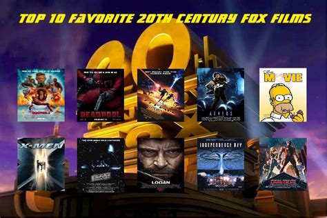 Top 10 Favorite 20th Century Fox Films By Dedpool97 On Deviantart
