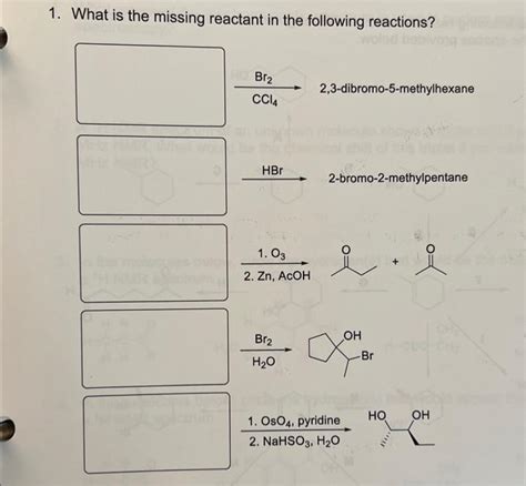 solved 1 what is the missing reactant in the following