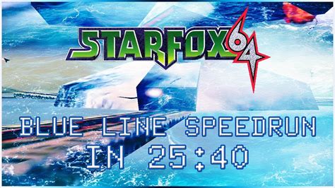 Star Fox 64 Blue Line Speedrun In 25m40s Youtube