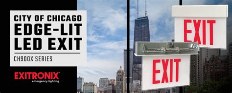 NEW Chicago Approved LED Edge Lit Exit From Exitronix