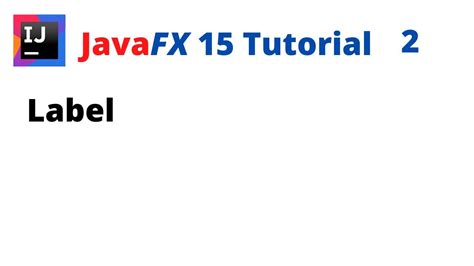JavaFX Tutorial Label YouTube