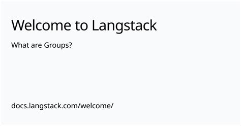 What Are Groups Welcome To Langstack