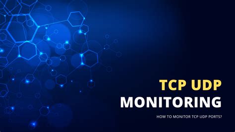 What Is Tcp And Udp Monitoring Xitoring