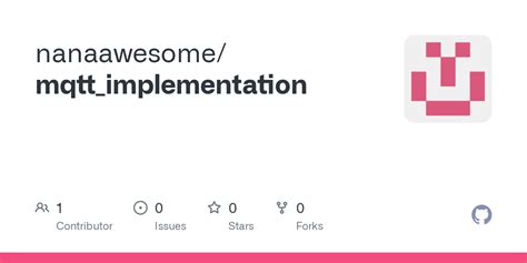 Github Nanaawesome Mqtt Implementation