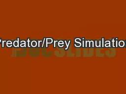 PPT Predator Prey Simulation PowerPoint Presentation