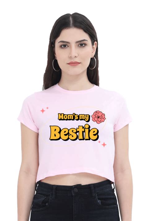 Female Crop Top Mom Is My Bestie Shansdesign