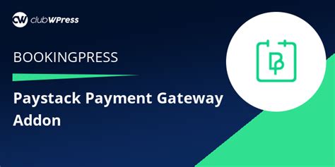 Télécharger Bookingpress Paystack Payment Gateway Addon Version 15