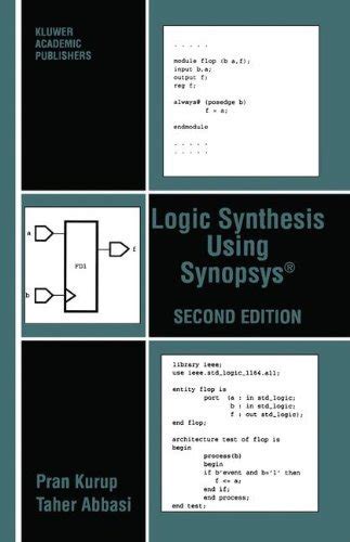 Logic Synthesis Using Synopsys EBook Kurup Pran Abbasi Taher Amazon In Kindle Store