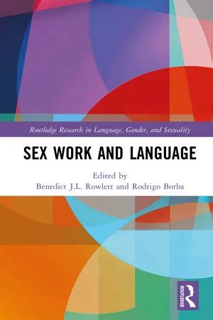PDF Sex Work And Language By Benedict J L Rowlett 9781040301937
