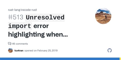 Unresolved Import Error Highlighting When Nothing Is Wrong Issue Rust Lang Vscode