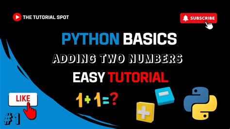 Python Basics 1 Adding Two Numbers Explained Step By Step Youtube