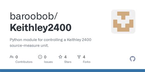 github baroobob keithley2400 python module for controlling a keithley 2400 source measure unit
