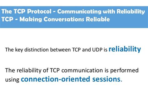 The Tcp Protocol Communicating With Reliability