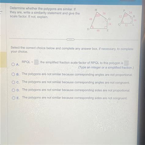 solved determine whether the polygons are similar if they