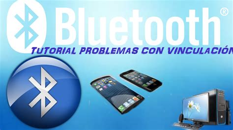Bluetooth tutorial solución problemas con la vinculación YouTube