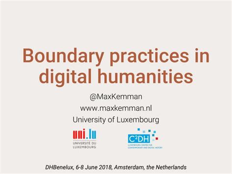 Boundary Practices In Digital Humanities Ppt