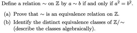 solved define a relation ∼ on z by a∼b if and only if a2 b2