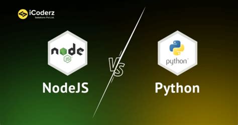 Nodejs Vs Python The Great Back End Dilemma